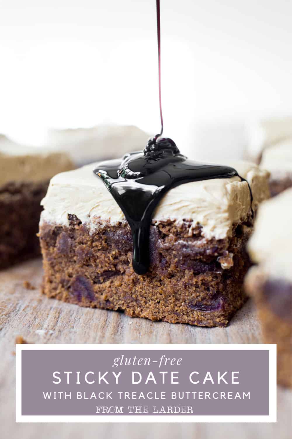 Sticky Date Cake with Black Treacle Buttercream - From The Larder