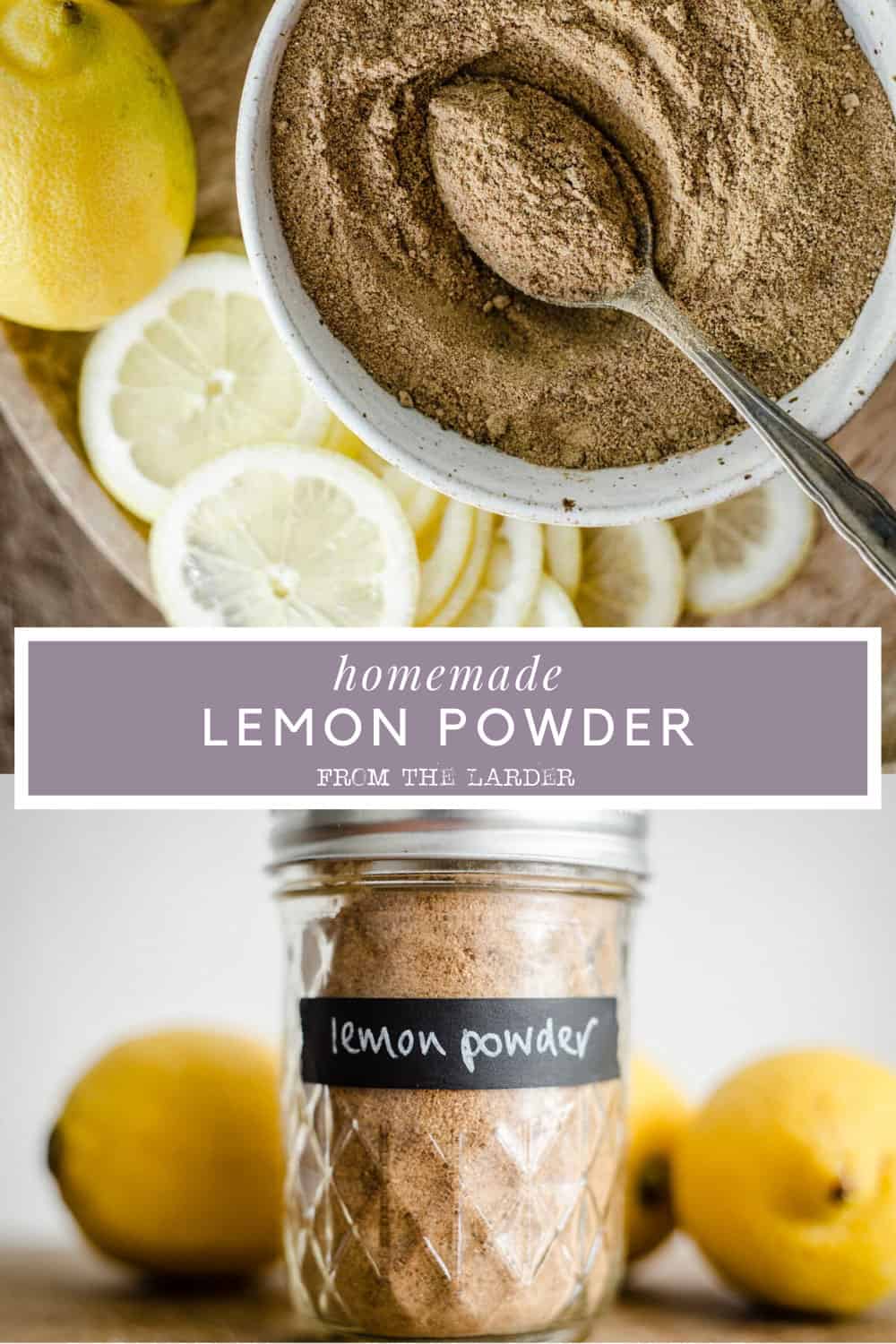 Homemade Lemon Powder - From The Larder