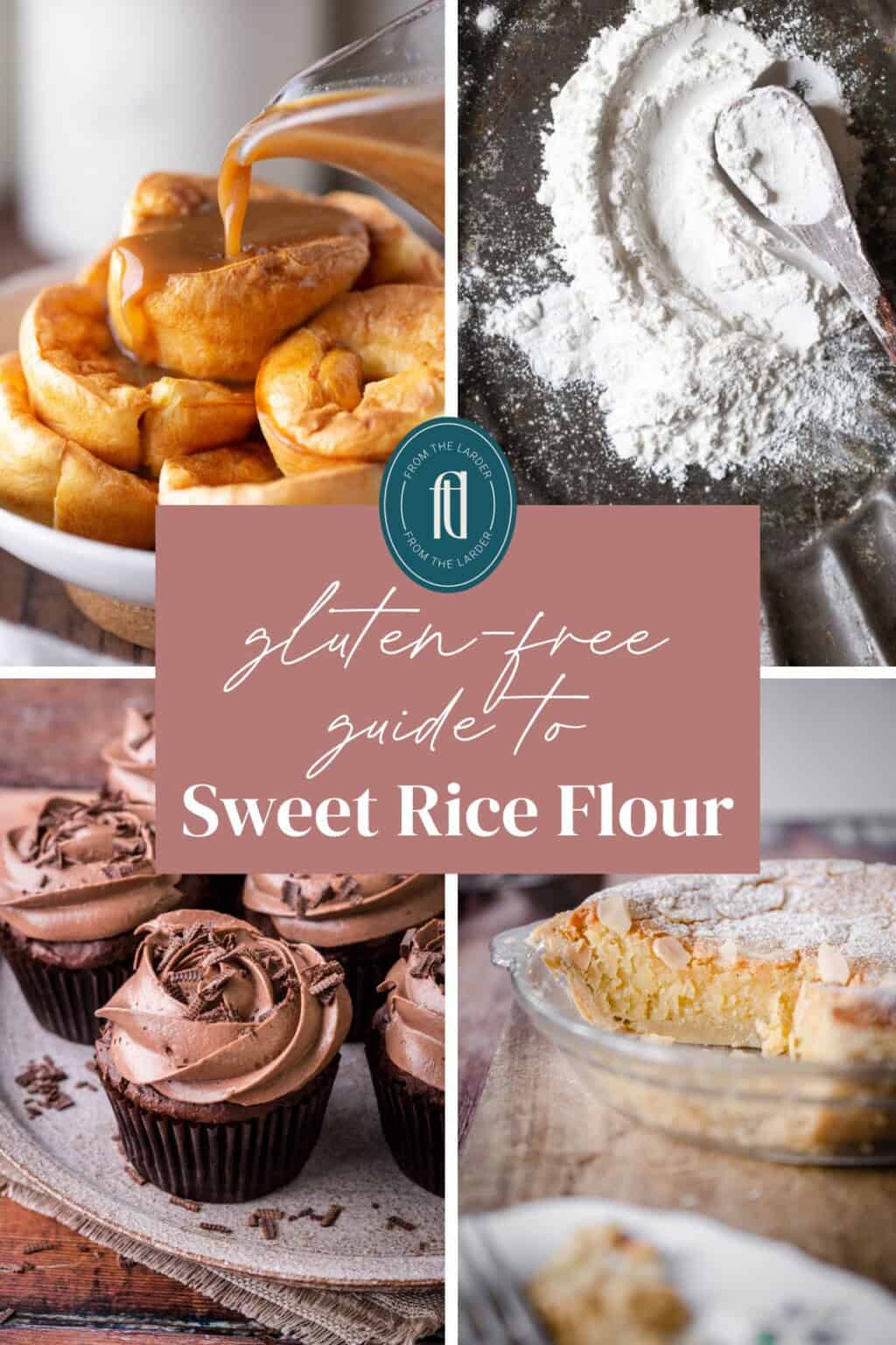 Gluten-Free Guide to Sweet Rice Flour - From The Larder